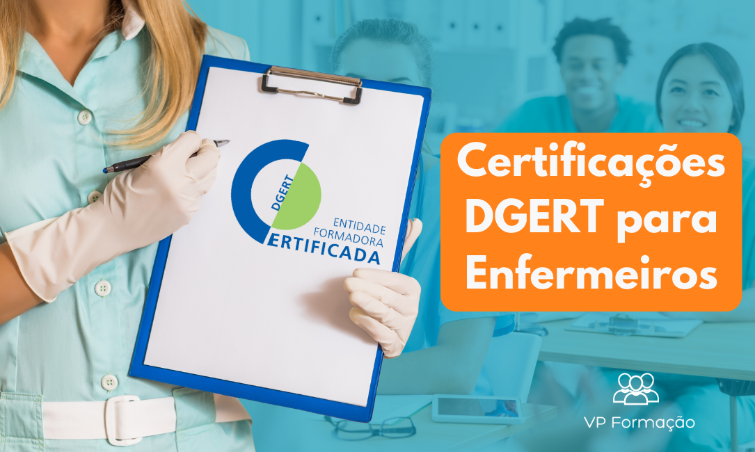 Certificação DGERT: O Diferencial para Enfermeiros - VP Formação
